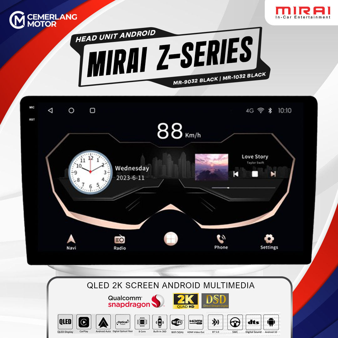 MIRAI HEAD UNIT ANDROID Z SERIES MR-9032/1032 8+256 GB – Cemerlang Motor